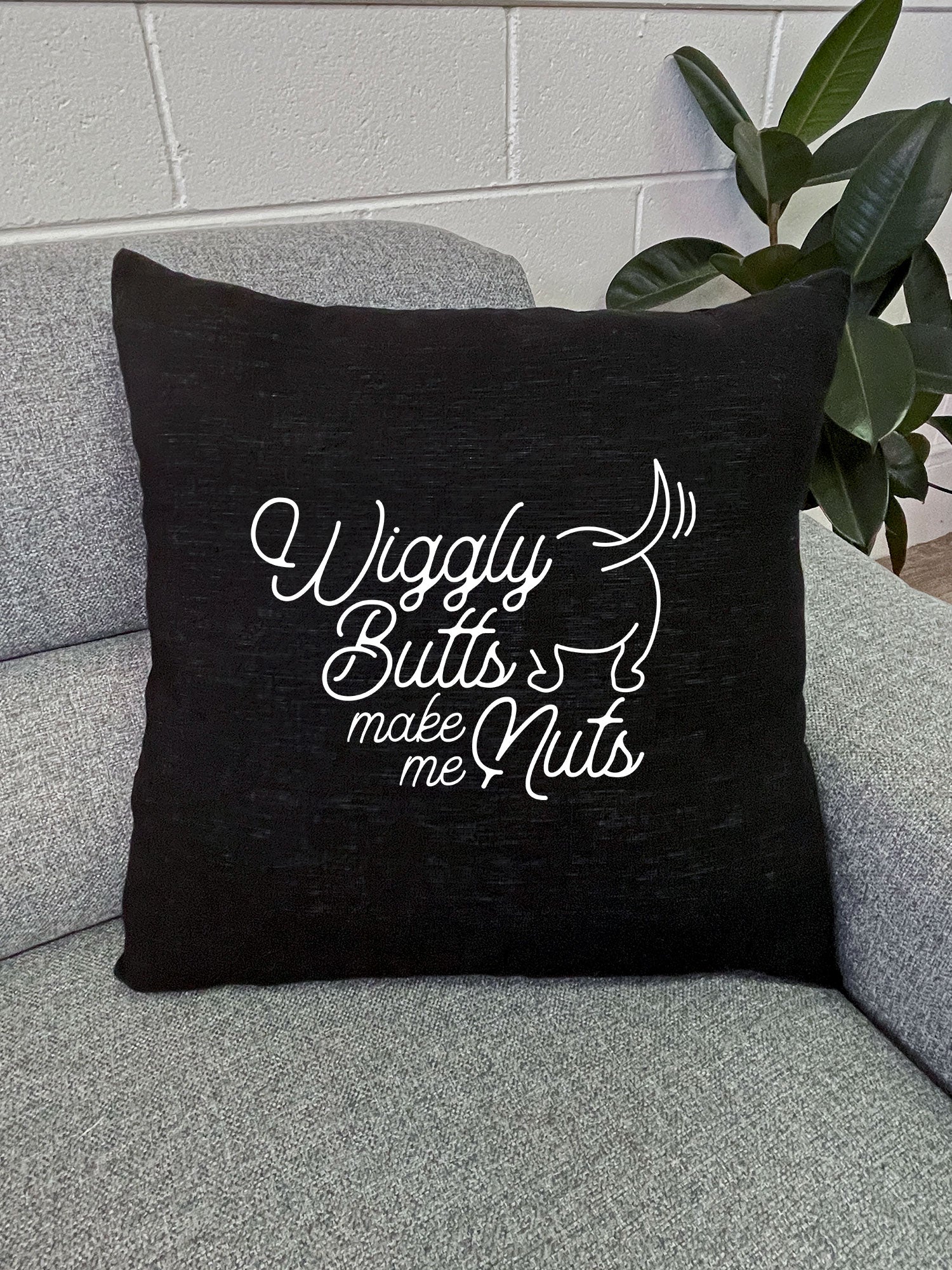 Wiggly Butts Make Me Nuts Cushion Cover | Furriends Australia